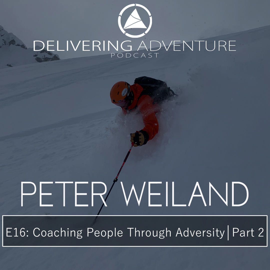 S1.E16: Coaching People Through Adversity – Part 2 with Peter Weiland ...