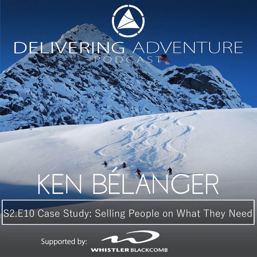 S2.E10: Case Study: Selling People on What They Need with Ken Bélanger ...