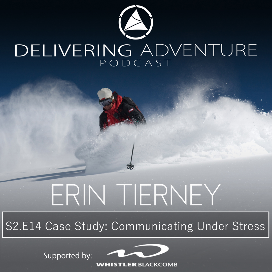 S2.E14: Case Study: Communicating Under Stress with Erin Tierney ...