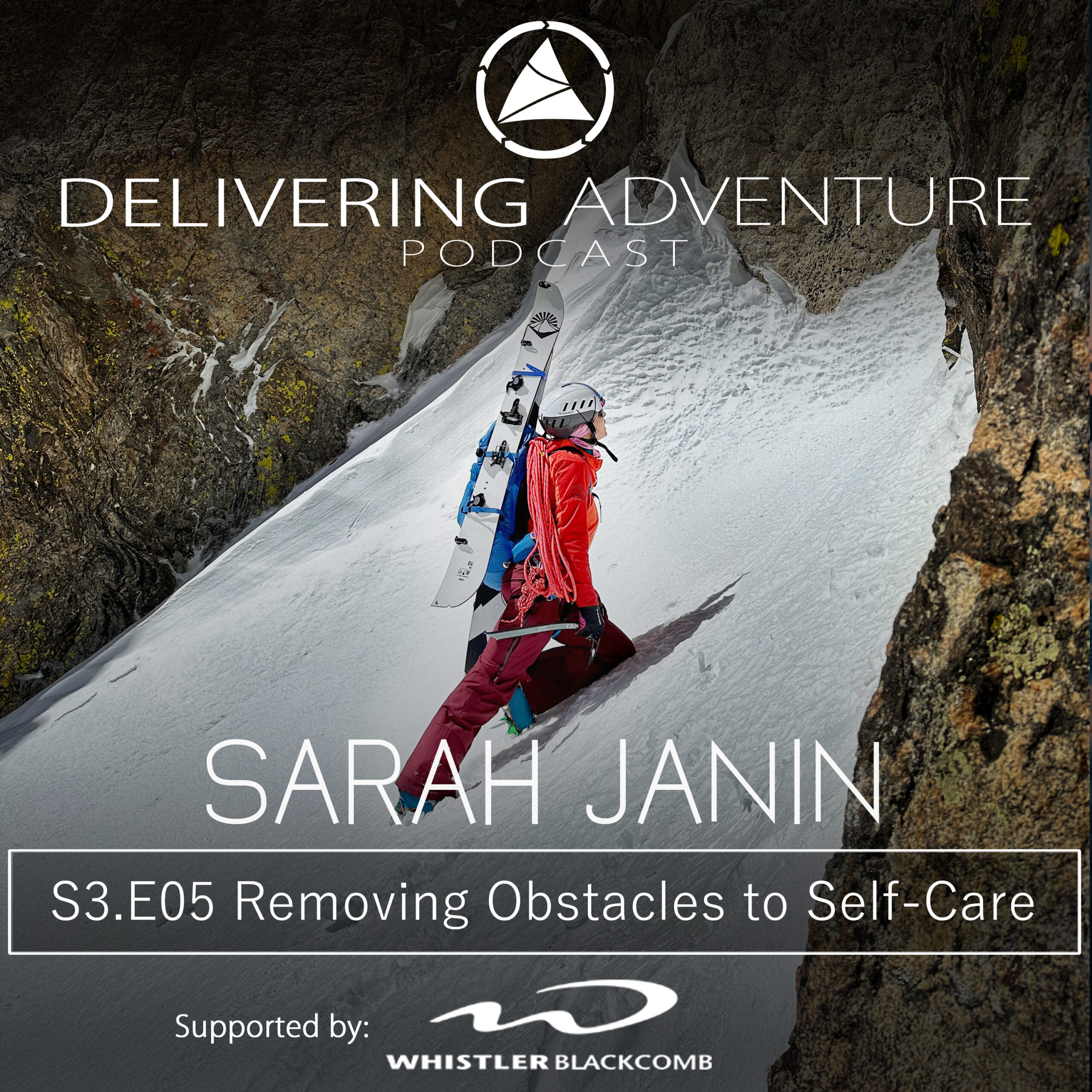 S3.E05: Removing Obstacles to Self-Care with Sarah Janin - Delivering ...